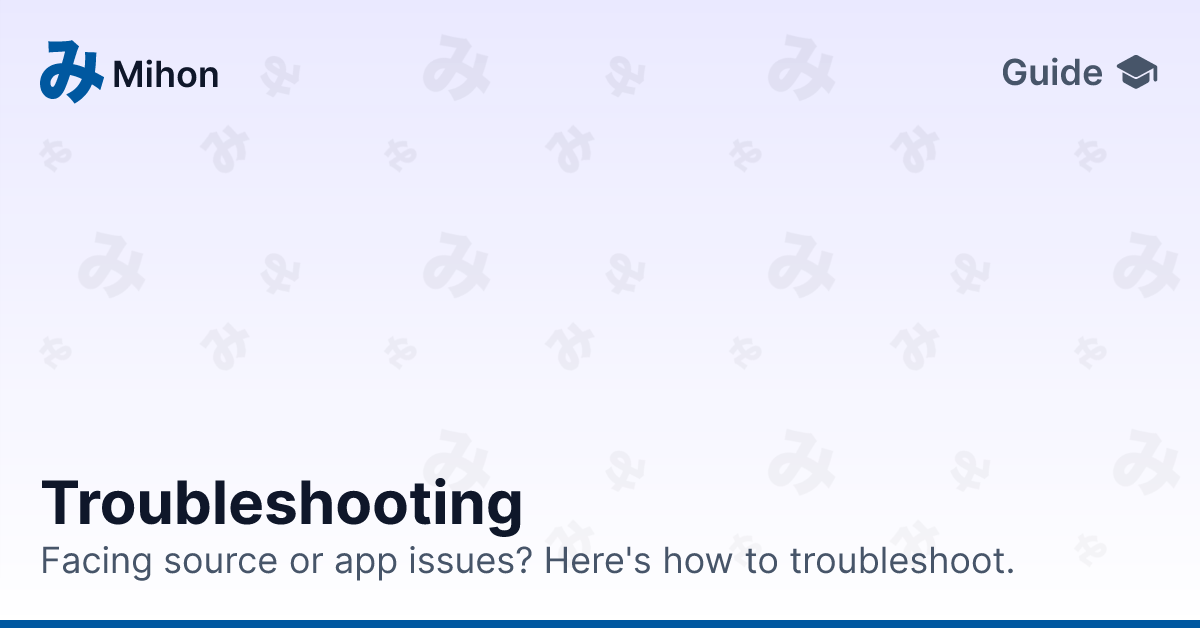 Troubleshooting | Guides