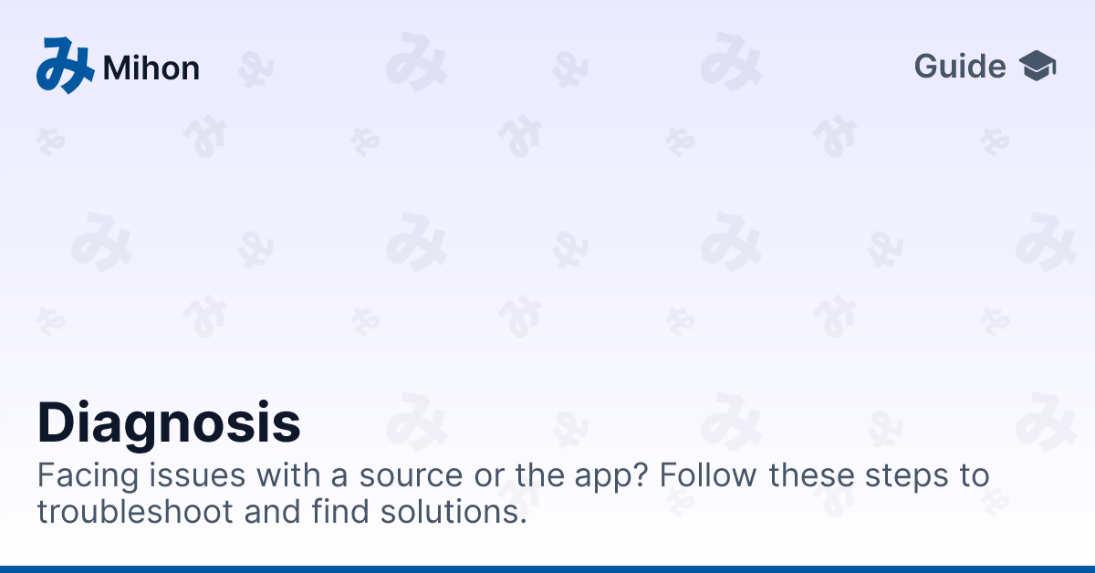 Diagnosis | Troubleshooting - Guides